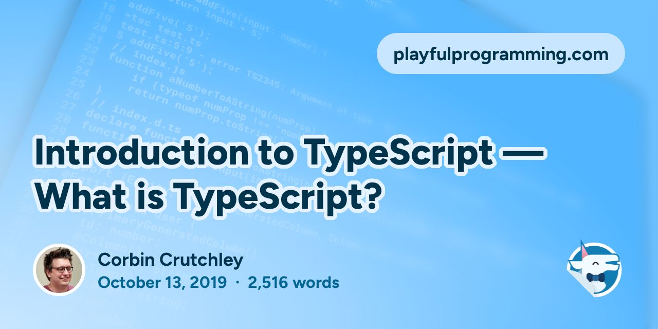 Introduction To Typescript — What Is Typescript Playful Programming 4934